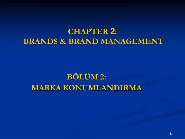 PPT - CHAPTER 2 : BRANDS & BRAND MANAGEMENT PowerPoint Presentation ...