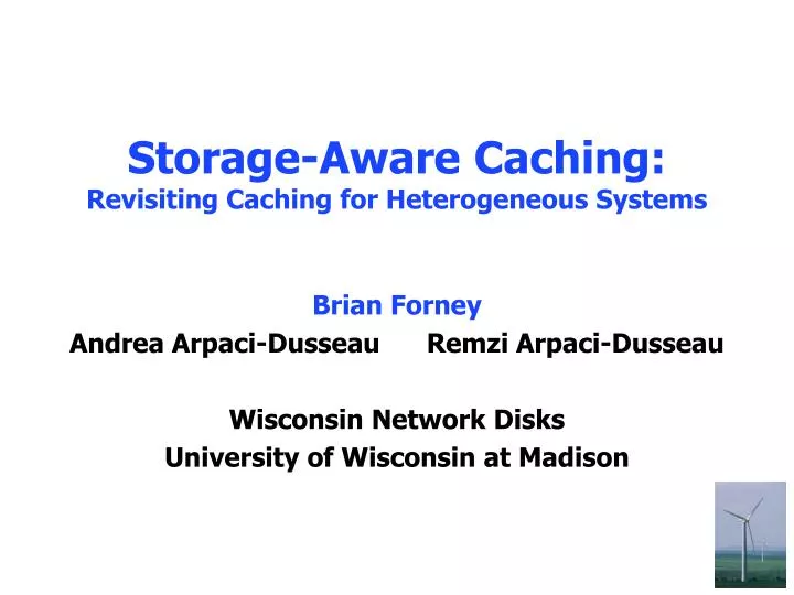 PPT - Storage-Aware Caching: Revisiting Caching for Heterogeneous Systems PowerPoint ...