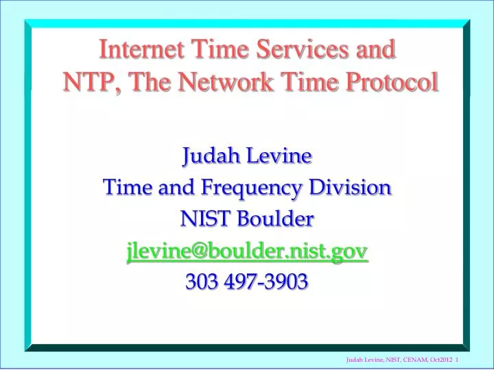 PPT - Internet Time Services and NTP, The Network Time Protocol ...