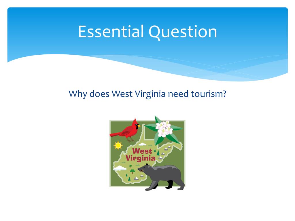 PPT - West Virginia Tourism and the Economy PowerPoint Presentation ...