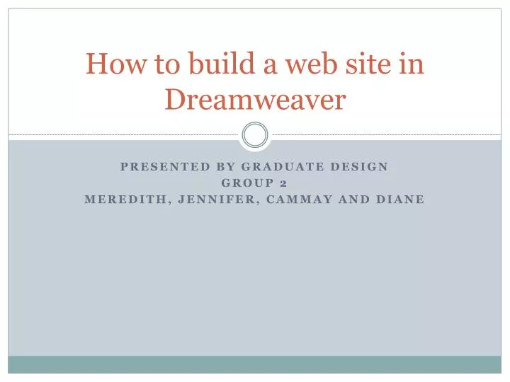 PPT - How to build a web site in Dreamweaver PowerPoint Presentation ...
