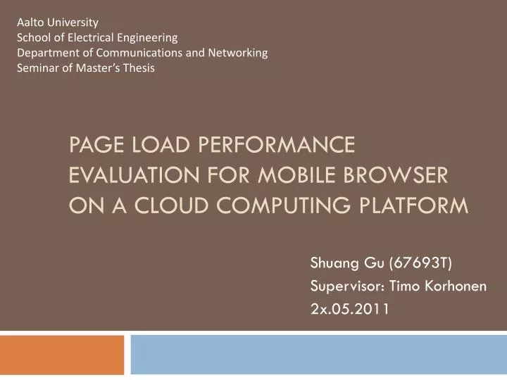PPT - Page load performance EVALUATION FOR MOBILE BROWSER ON A CLOUD ...