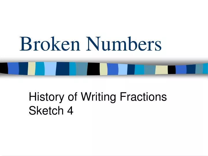 PPT - Broken Numbers PowerPoint Presentation, free download - ID:2909181