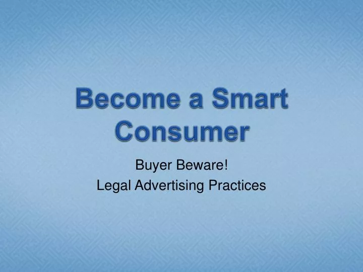 PPT - Become a Smart Consumer PowerPoint Presentation, free download ...