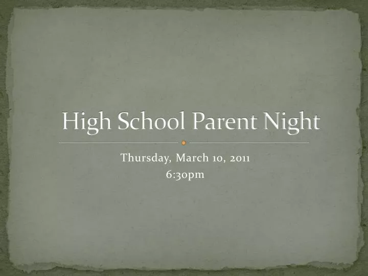 PPT - High School Parent Night PowerPoint Presentation, free download - ID:2910240