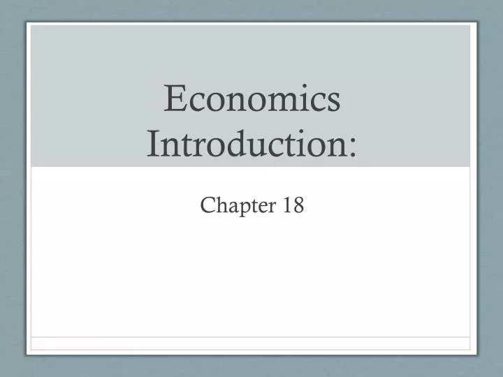 PPT - Economics Introduction: PowerPoint Presentation, free download ...