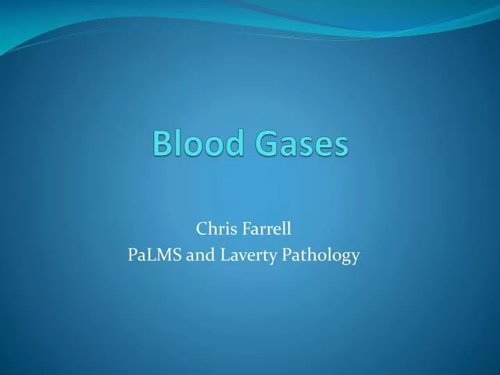 PPT - Blood Gases PowerPoint Presentation, free download - ID:2910579