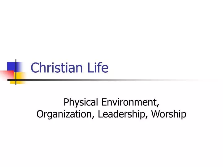 PPT - Christian Life PowerPoint Presentation, free download - ID:2910939