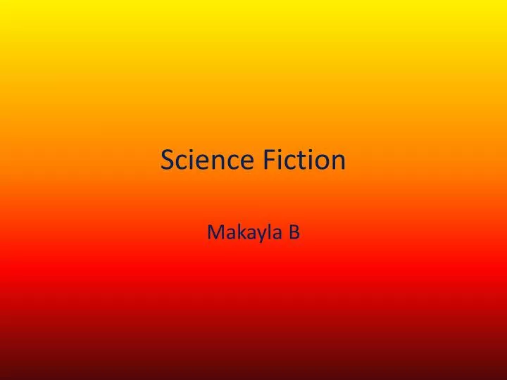 PPT - Science Fiction PowerPoint Presentation, free download - ID:2911048