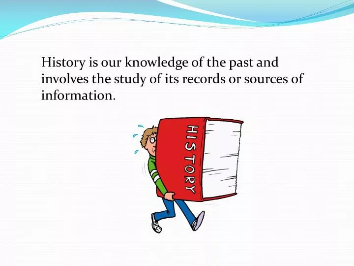 PPT - Why Study History? PowerPoint Presentation, free download - ID ...