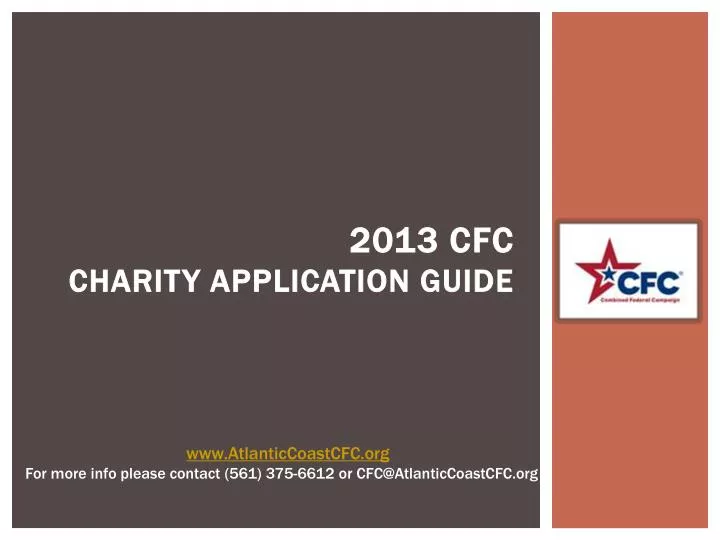 PPT - 2013 CFC CHARITY APPLICATION GUIDE PowerPoint Presentation, free ...