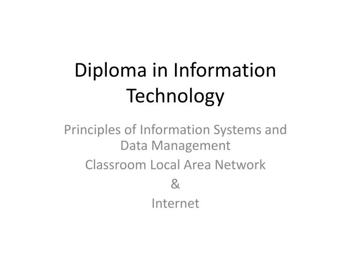 PPT - Diploma in Information Technology PowerPoint Presentation, free ...