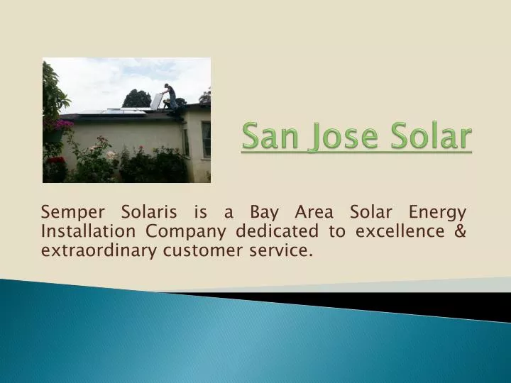 PPT - Solar San Jose CA PowerPoint Presentation, free download - ID:2913090