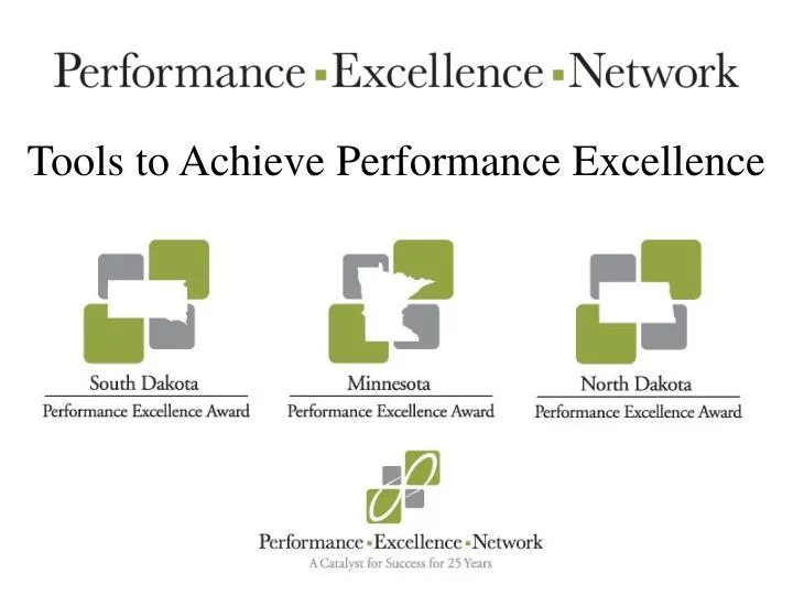PPT - Tools to Achieve Performance Excellence PowerPoint Presentation ...