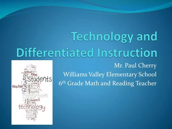 PPT - Technology and Differentiated Instruction PowerPoint Presentation - ID:2913468