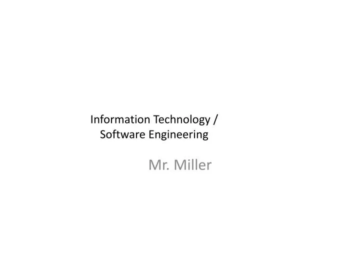 PPT - Information Technology / Software Engineering PowerPoint ...