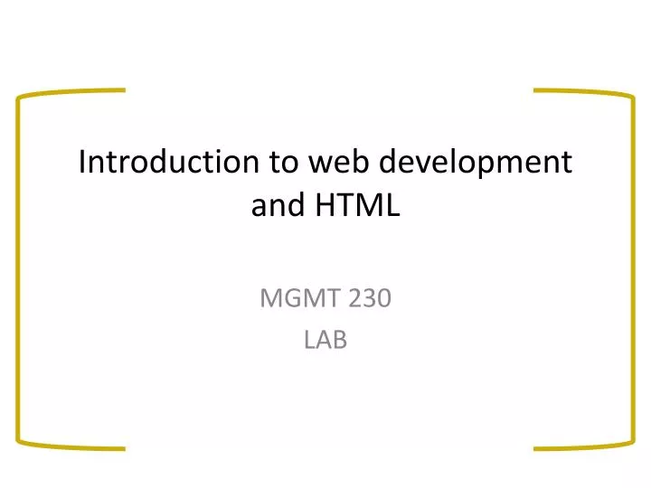 PPT - Introduction to web development and HTML PowerPoint Presentation ...