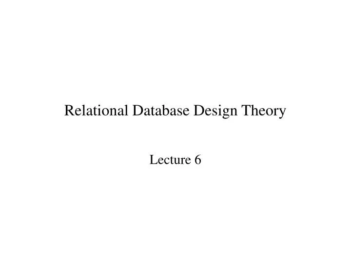 PPT - Relational Database Design Theory PowerPoint Presentation, free download - ID:2913962
