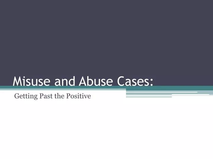PPT - Misuse and Abuse Cases: PowerPoint Presentation, free download ...