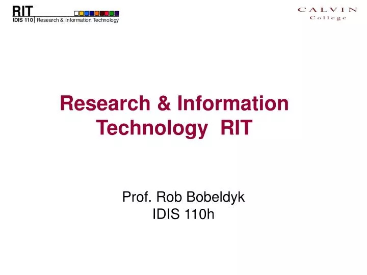 PPT - Research & Information Technology RIT PowerPoint Presentation ...