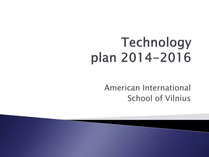 PPT - Technology plan 2014-2016 PowerPoint Presentation, free download ...