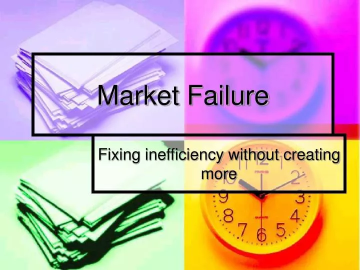 PPT - Market Failure PowerPoint Presentation, free download - ID:2914820