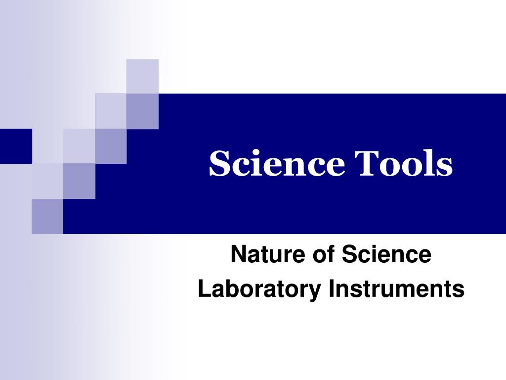 PPT - Science Tools PowerPoint Presentation, free download - ID:2915009