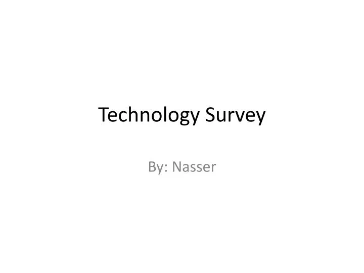 Ppt Technology Survey Powerpoint Presentation Free Download Id 2915030