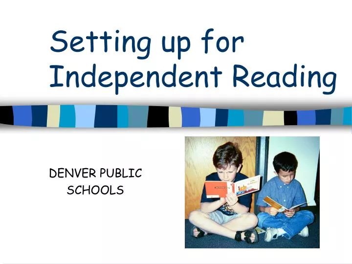 PPT - Setting up for Independent Reading PowerPoint Presentation, free ...