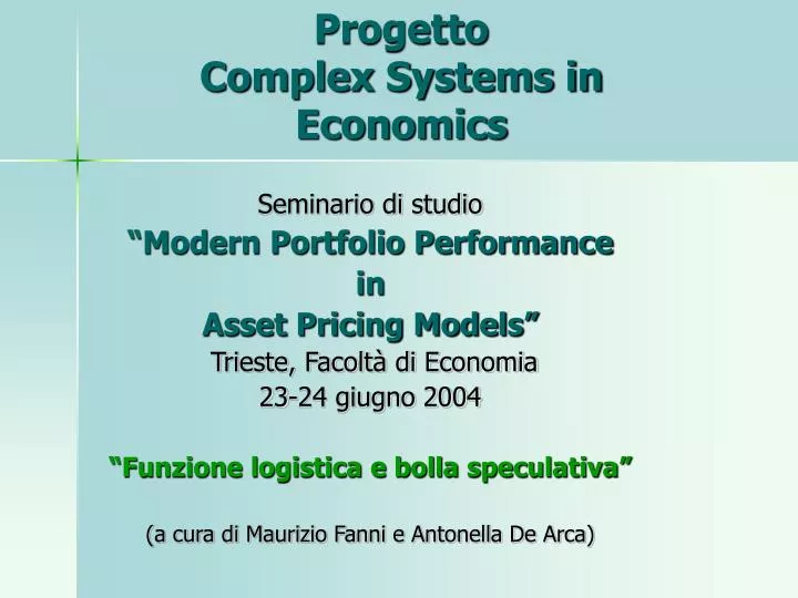 PPT - Progetto Complex Systems in Economics PowerPoint Presentation ...