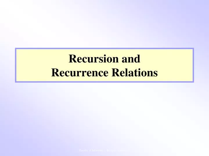 Ppt Recursion And Recurrence Relations Powerpoint Presentation Free Download Id2916657 1425