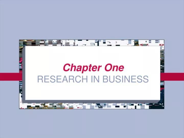 PPT - Chapter One RESEARCH IN BUSINESS PowerPoint Presentation, free ...