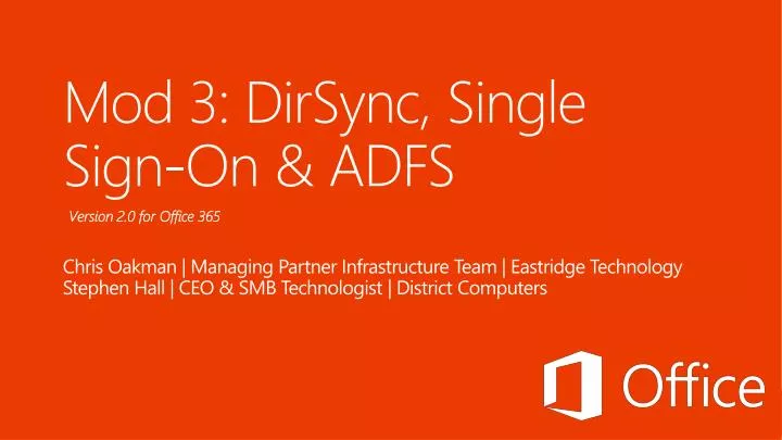 PPT - Mod 3: DirSync , Single Sign-On & ADFS PowerPoint Presentation ...