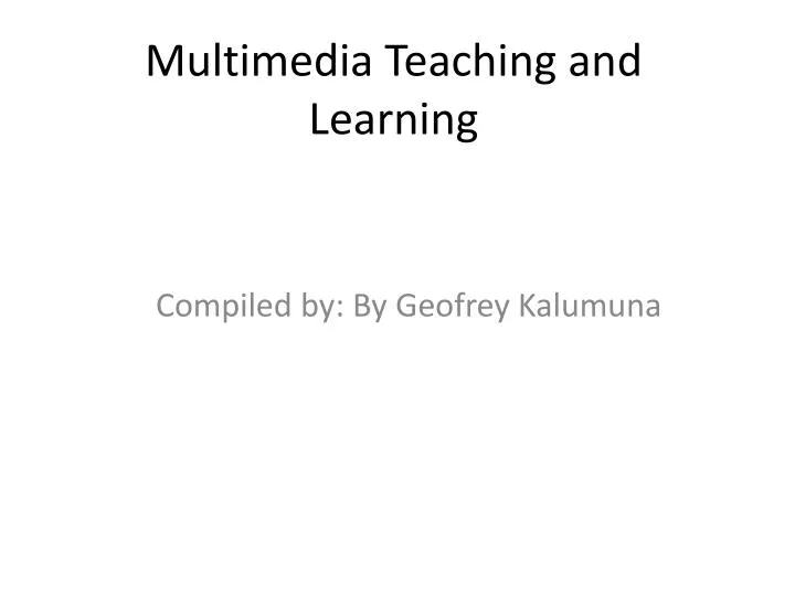 PPT - Multimedia Teaching and Learning PowerPoint Presentation, free ...
