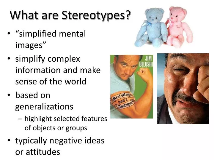 PPT - What are Stereotypes? PowerPoint Presentation, free download - ID ...