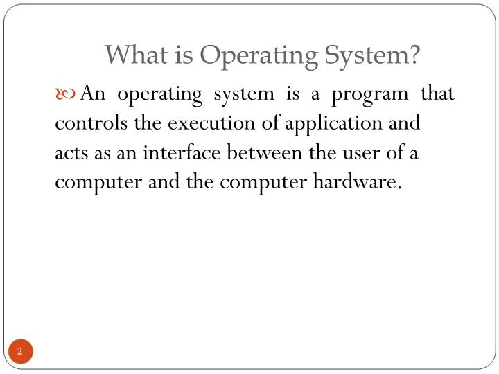 PPT - Introduction To Operating System PowerPoint Presentation - ID:2917487
