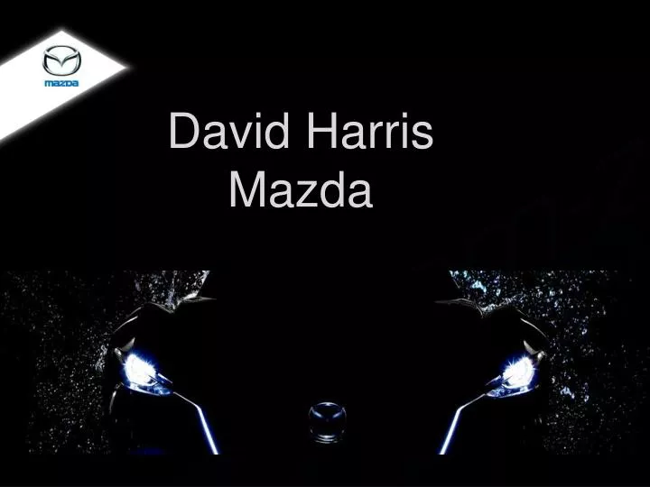 PPT - David Harris Mazda PowerPoint Presentation, free download - ID ...