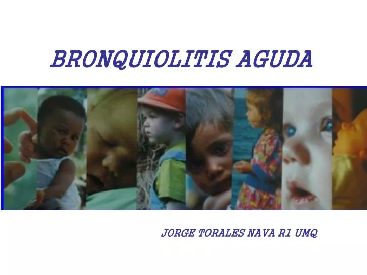 PPT - BRONQUIOLITIS AGUDA PowerPoint Presentation, free download - ID ...