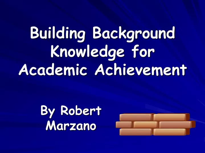 PPT - Building Background Knowledge for Academic Achievement PowerPoint ...