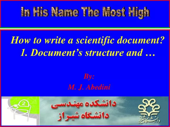 PPT - How to write a scientific document? 1. Document’s structure and ...