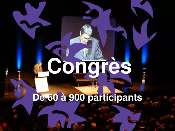 PPT - Congrès PowerPoint Presentation, free download - ID:2918998