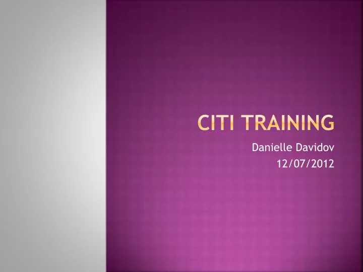 PPT - CITI Training PowerPoint Presentation, free download - ID:2919019
