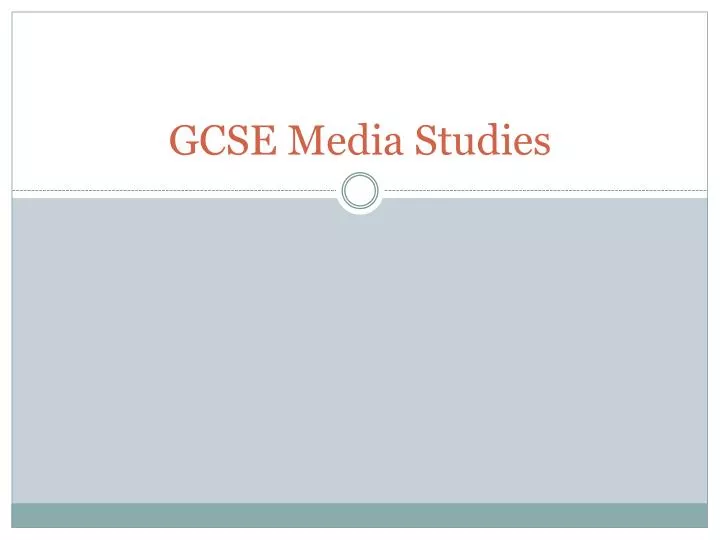 PPT - GCSE Media Studies PowerPoint Presentation, free download - ID ...