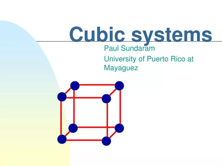 PPT - Cubic systems PowerPoint Presentation, free download - ID:2920837