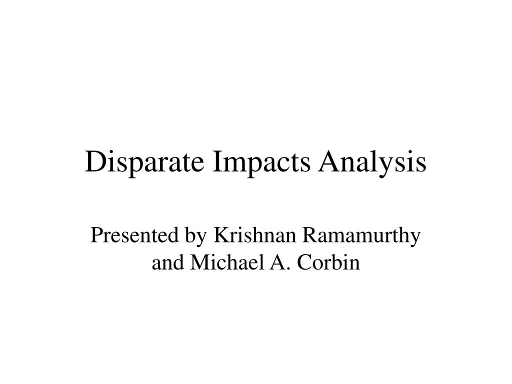 Ppt Disparate Impacts Analysis Powerpoint Presentation Free Download