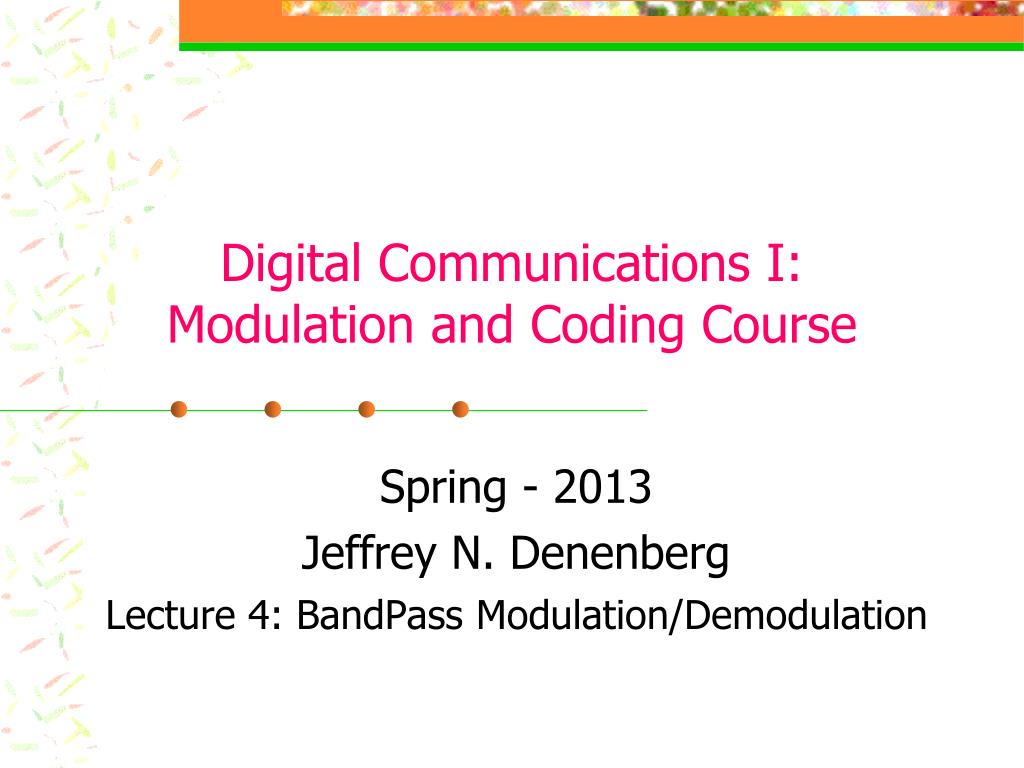 Ppt Digital Communications I Modulation And Coding Course Powerpoint