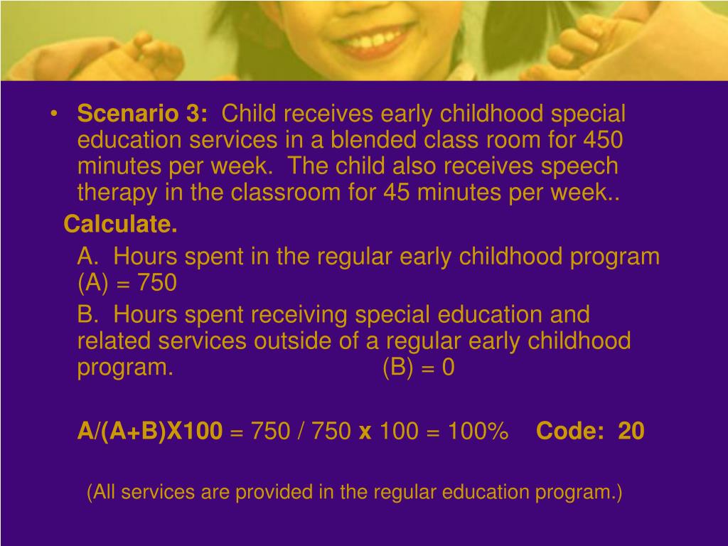 PPT - Early Childhood Special Education Educational Environment Codes ...