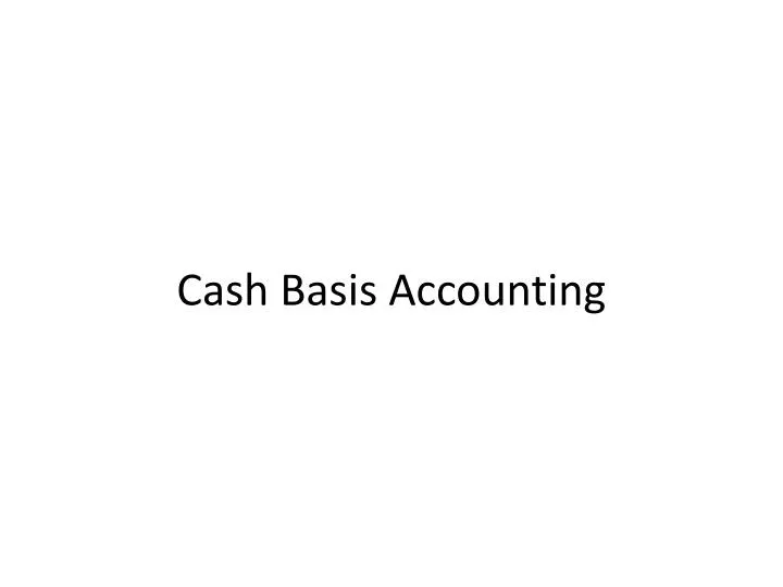 ppt-cash-basis-accounting-powerpoint-presentation-free-download-id
