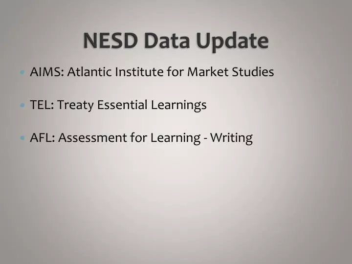 PPT - NESD Data Update PowerPoint Presentation, free download - ID:2923753