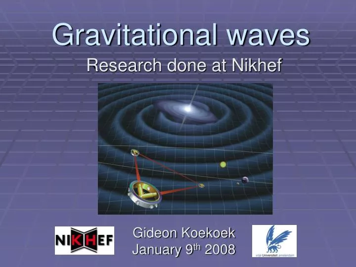 Ppt Gravitational Waves Powerpoint Presentation Free Download Id